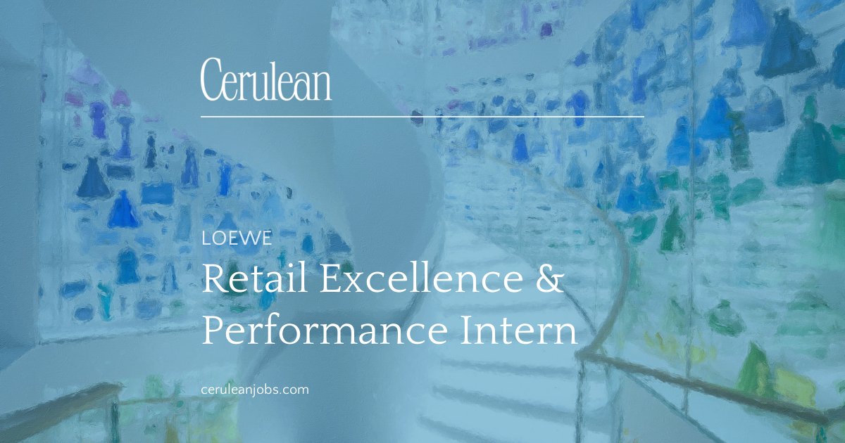 Loewe Retail Excellence & Performance Intern – Madrid – Cerulean