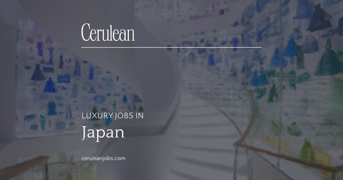 Luxury Jobs in Japan – Page 3 – Cerulean